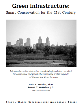 Green Infrastructure Smart Conservation For The 21st Century Landuse